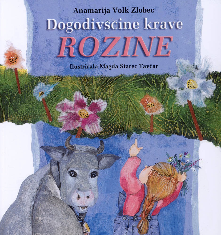 Dogodivščine krave Rozine - Mladika